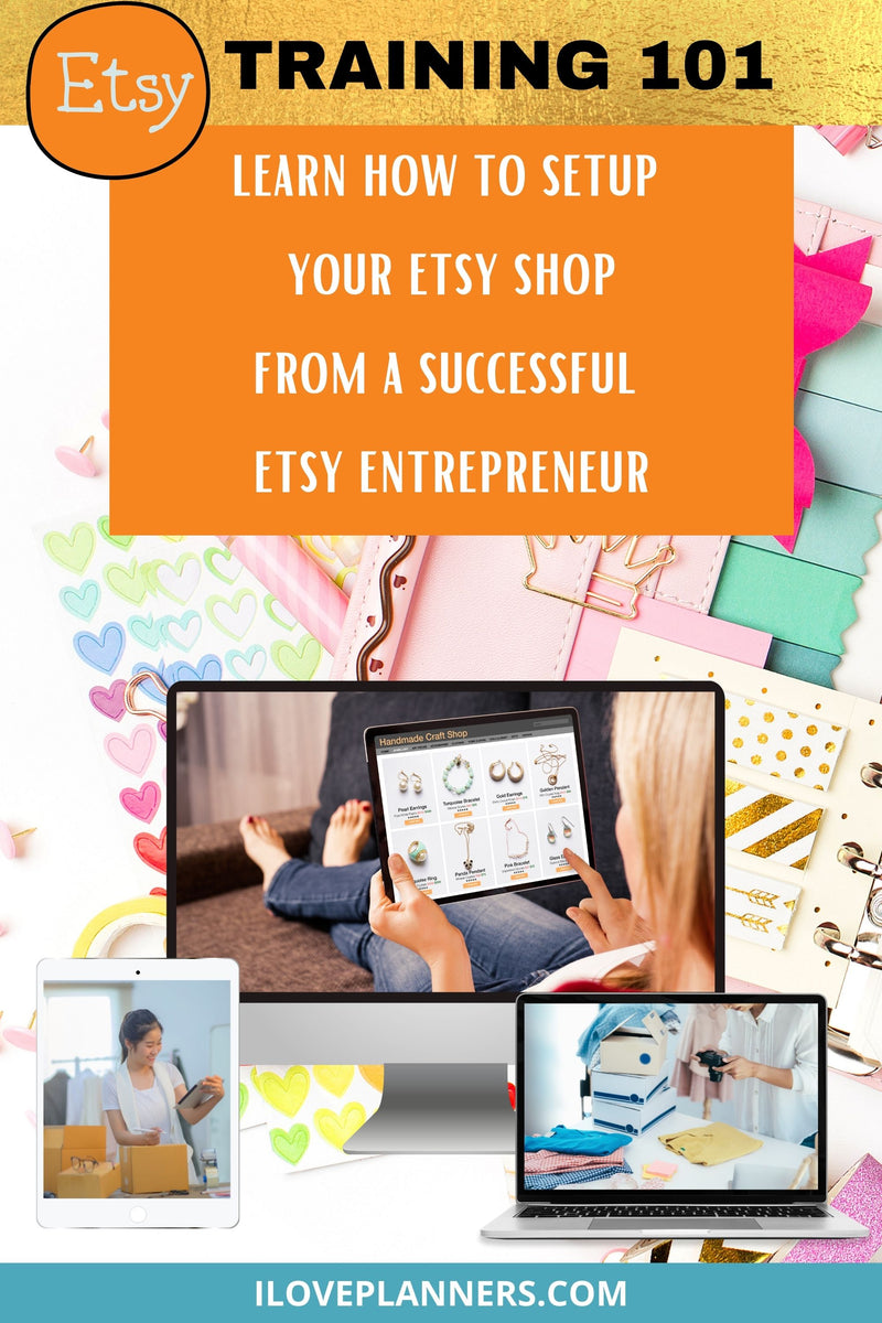 COURSE- ETSY TRAINING 101 - LEARN HOW TO SETUP YOUR ETSY SHOP FROM A S ...