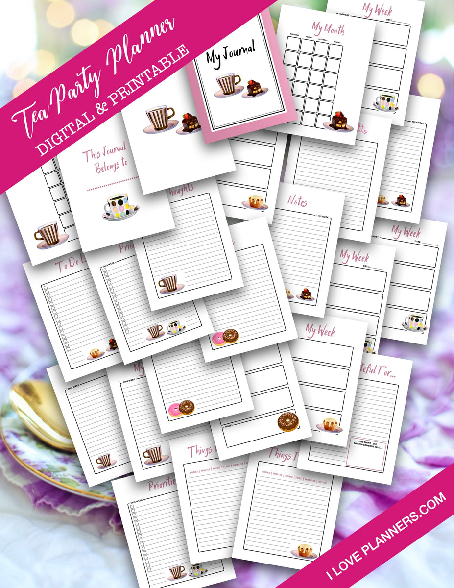 Tea Party Printable Planner and Journal – I LOVE PLANNERS